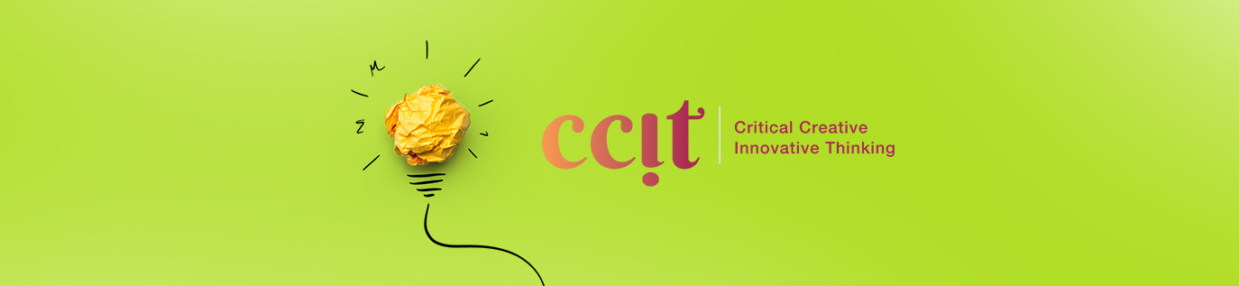 Critical Creative Innovative Thinking | The Aga Khan University